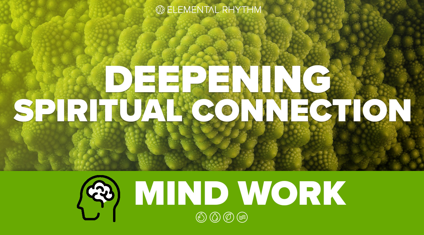 Deepening Spiritual Connection | Elemental Rhythm